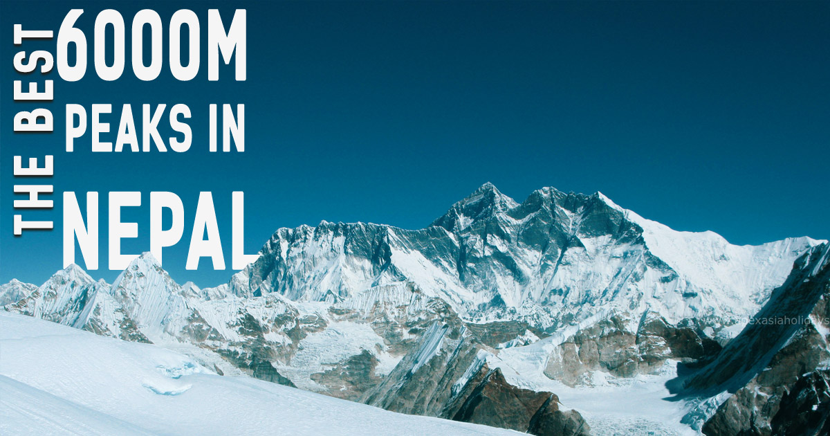 The best 6000 Meter Peaks / Expedition in Nepal - Apex Asia Holidays
